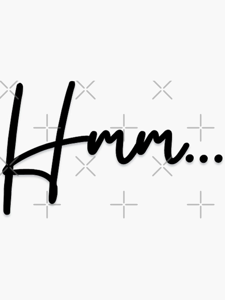 "Hmm.." Sticker by Rubo-Merch | Redbubble