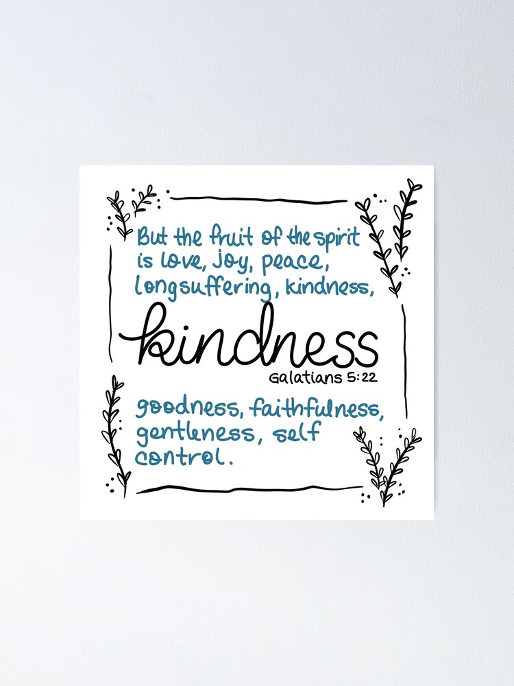 "Kindness Bible Verse Inspired" Poster by DigitalCris | Redbubble