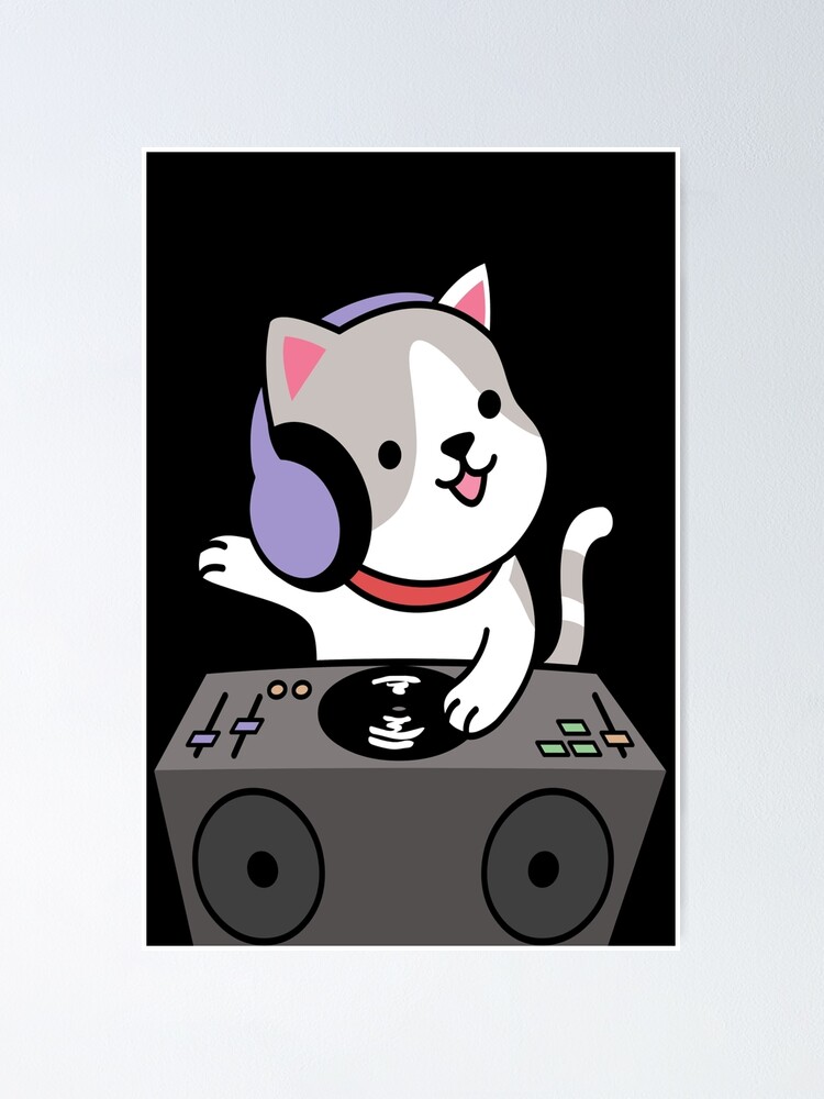 "Cat Dj" Poster by TrueTrippyArts | Redbubble