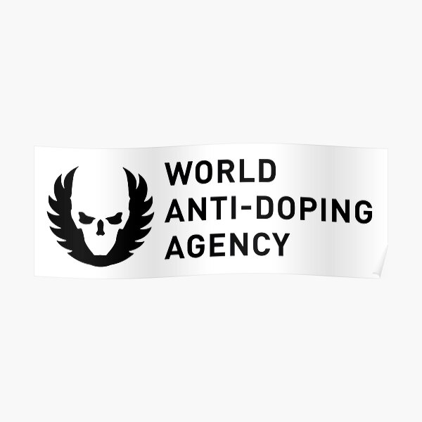 "World Anti Doping Agency (WADA)" Poster by AJShamrock | Redbubble