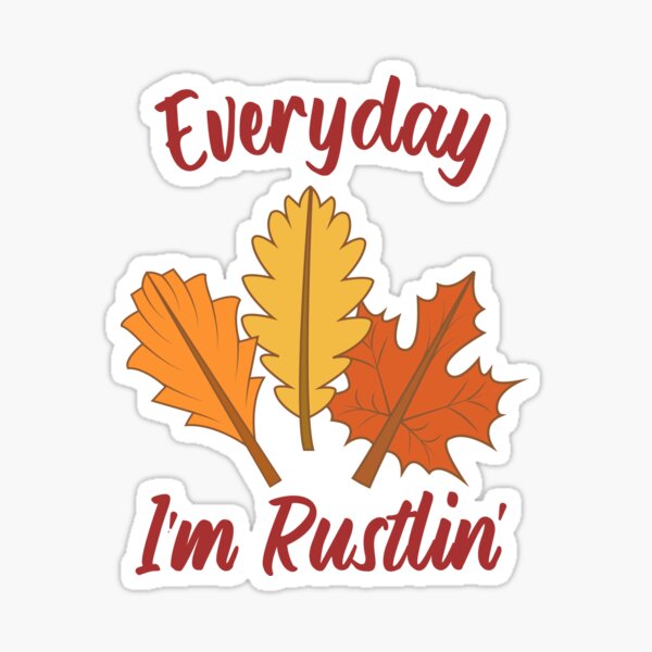"Autumn Appreciation Funny Fall Foliage Quote Meme" Sticker for Sale by ...