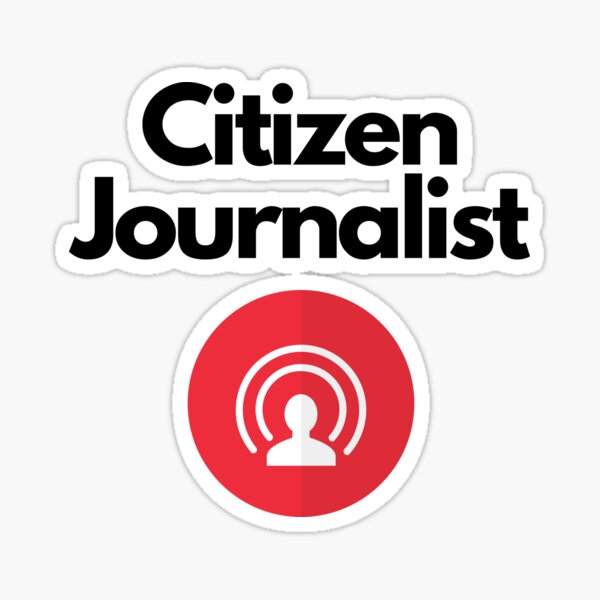 "Citizen Journalist" Sticker for Sale by thejournalist | Redbubble
