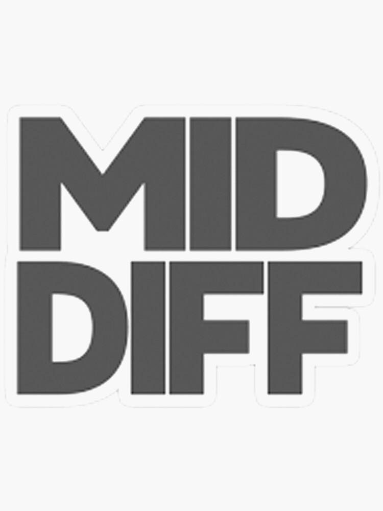 "MID DIFF" Sticker for Sale by Swirlstache | Redbubble