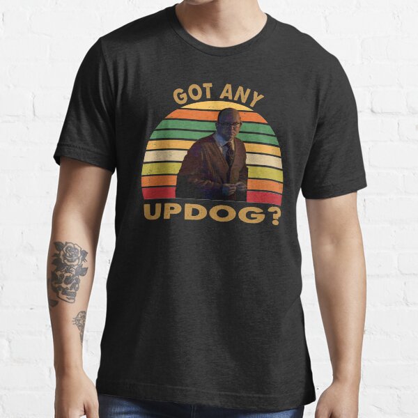 "Got Any Updog Vintage" T-shirt for Sale by CubeZ39 | Redbubble | got ...