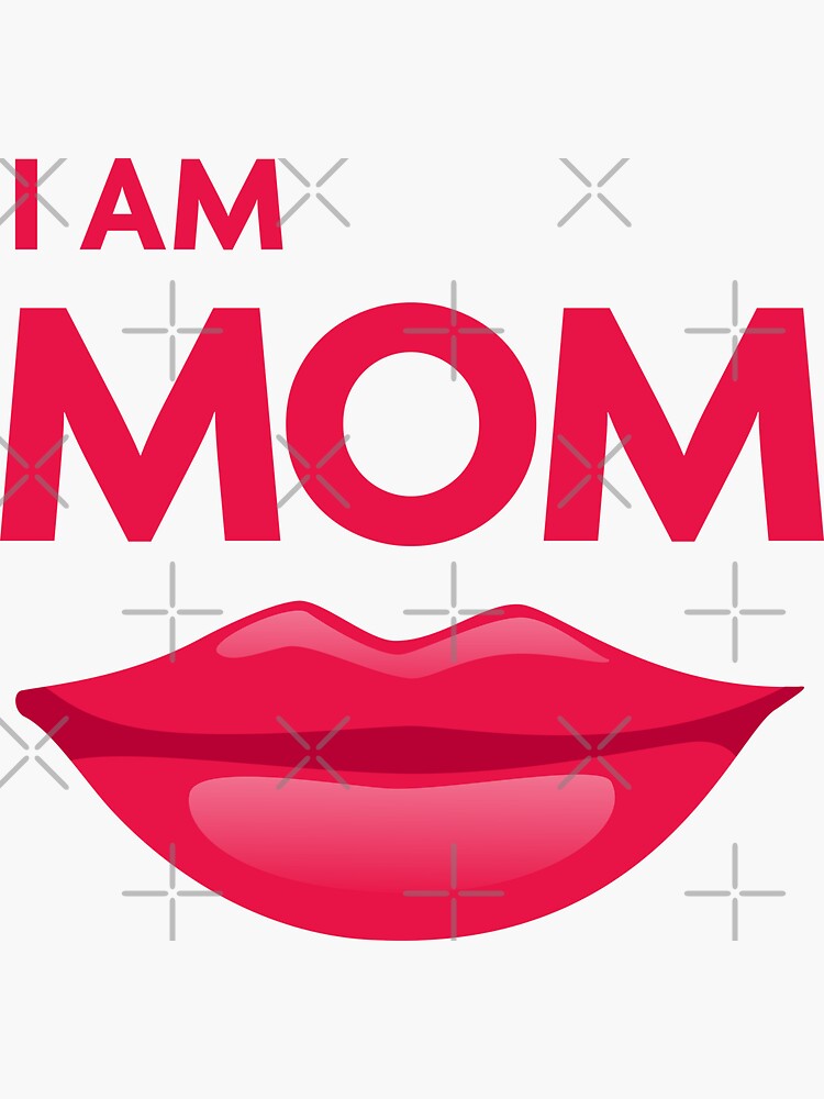 "mom mama mother mommy lips" Sticker by graphicsbuddy | Redbubble