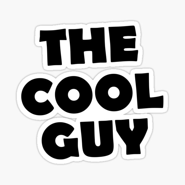 "The cool guy" Sticker for Sale by dyexoto | Redbubble