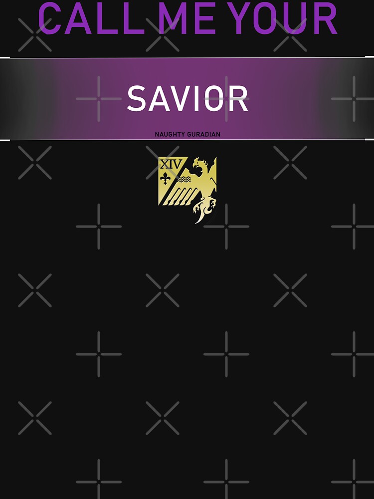 "Call Me Your Savior - Sealchasers Collection - Naughty Guardian" T ...