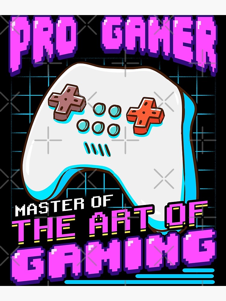 "Pro Gamer Retro Gaming 80s 90s For Video Game Enthusiast" Art Print by ...