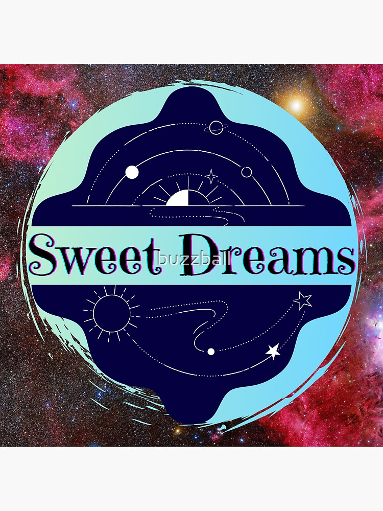 "Sweet Dreams" Sticker for Sale by buzzball | Redbubble
