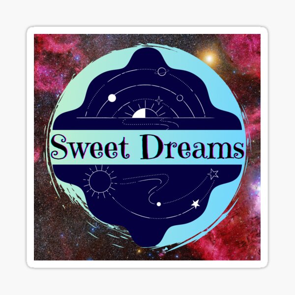 "Sweet Dreams" Sticker for Sale by buzzball | Redbubble