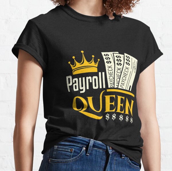Payroll T-Shirts | Redbubble