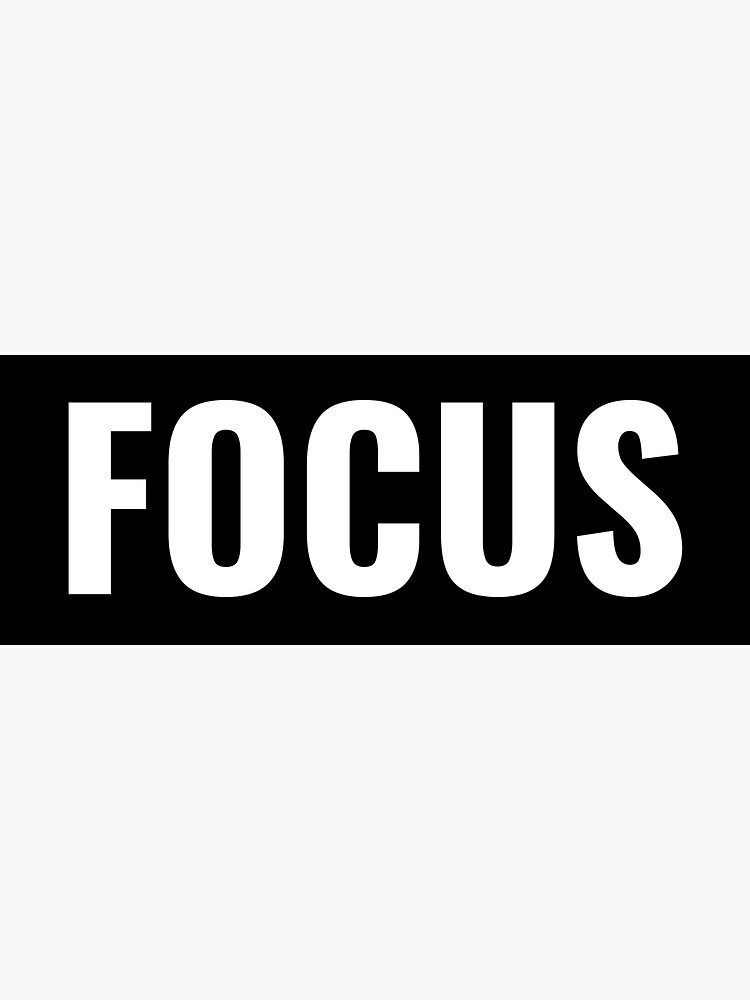 "Focus Motivational Shirts for Women and Men" Sticker for Sale by ...