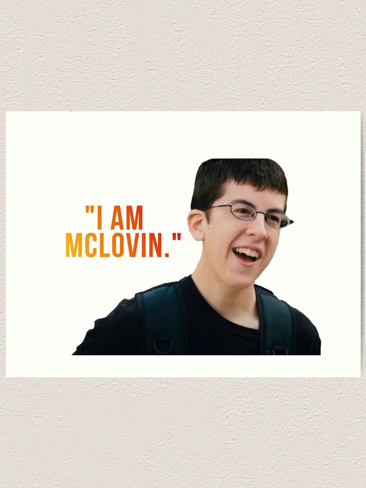 "Superbad Movie McLovin "I am McLovin" Red" Art Print for Sale by ...
