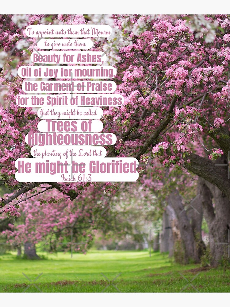 "Trees of Righteousness" Poster by RisingAbove | Redbubble