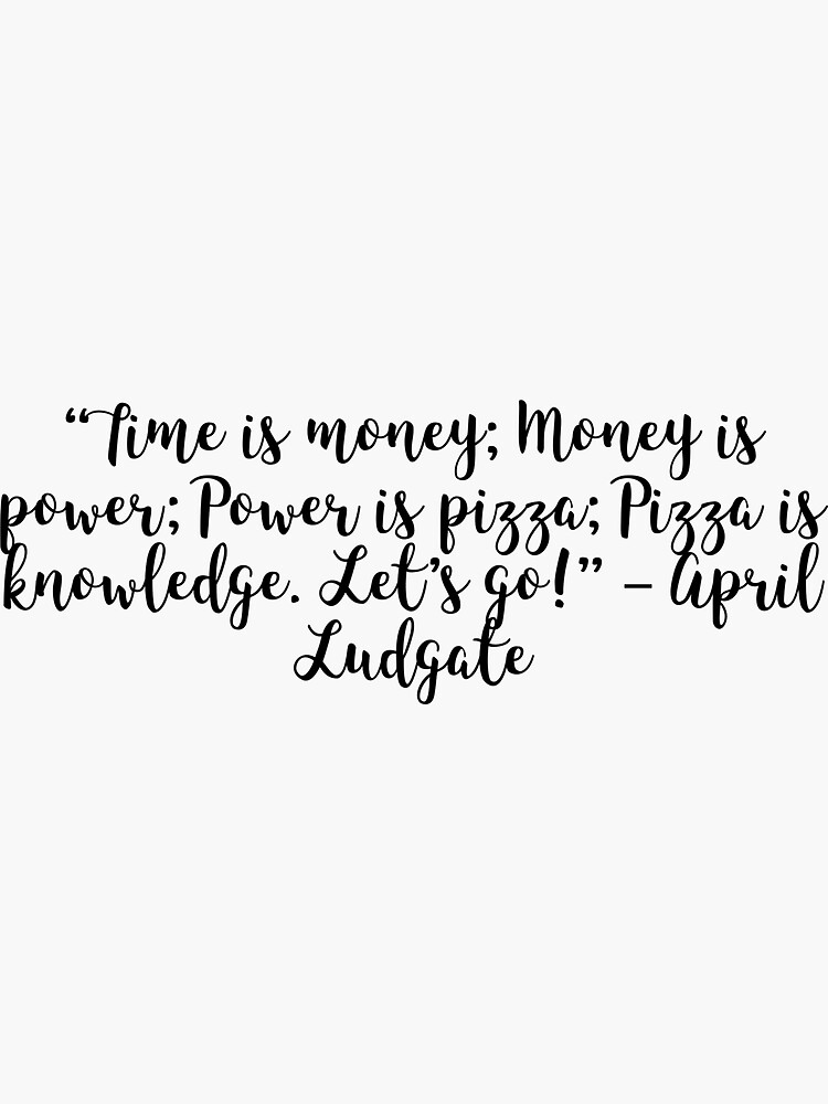 "April Ludgate Quote" Sticker for Sale by AlsOnRedBubble | Redbubble