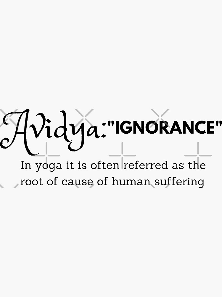 "YOGA:Avidya Ignorance" Sticker for Sale by VJ-Designs | Redbubble
