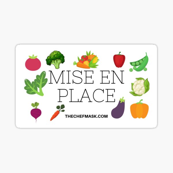 Mise En Place Stickers | Redbubble
