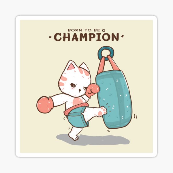 "Born To Be A Champion " Sticker for Sale by BeSafeRs | Redbubble