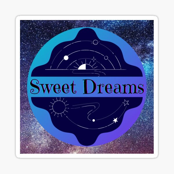 "Sweet Dreams" Sticker for Sale by buzzball | Redbubble
