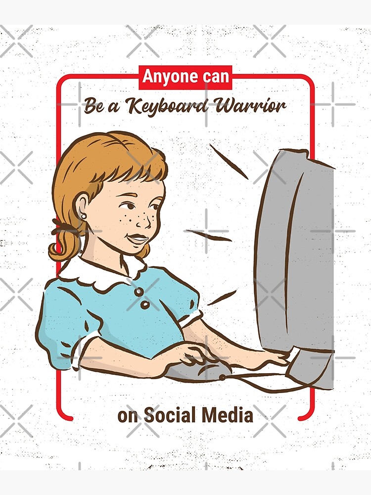 "Keyboard Warrior" Poster by tater69 | Redbubble