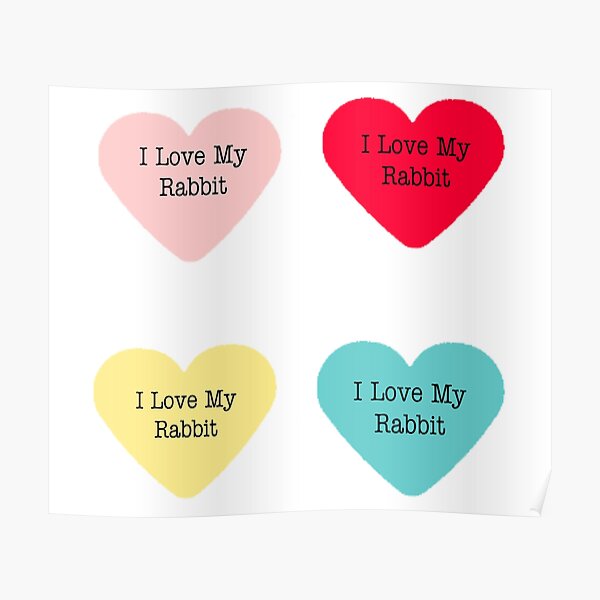 "I love my rabbit sticker pack" Poster for Sale by nmalarcher | Redbubble