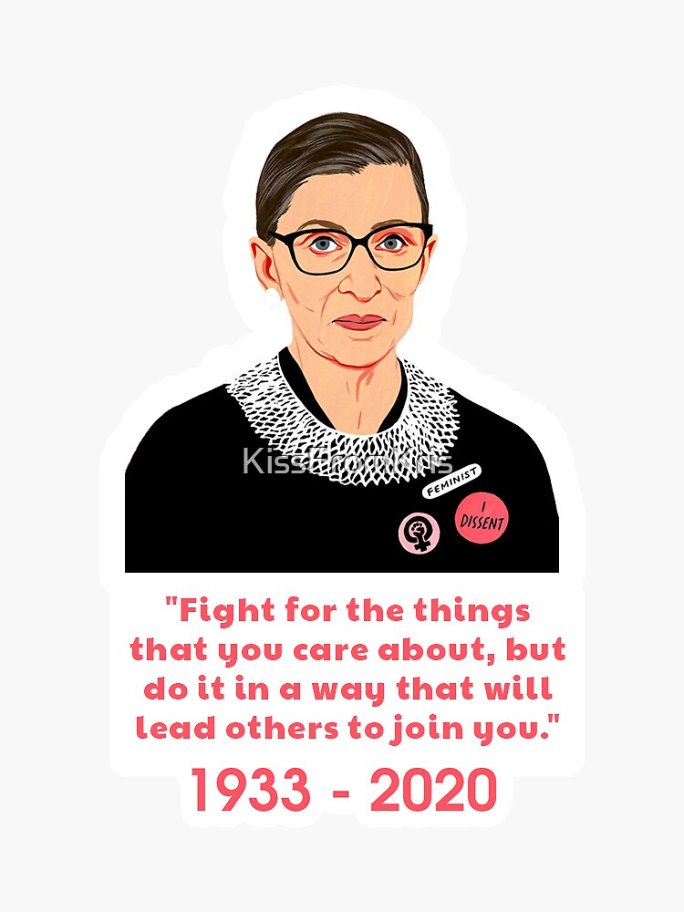 "RBG Fight Quote - RIP " Sticker for Sale by KissFromKris | Redbubble
