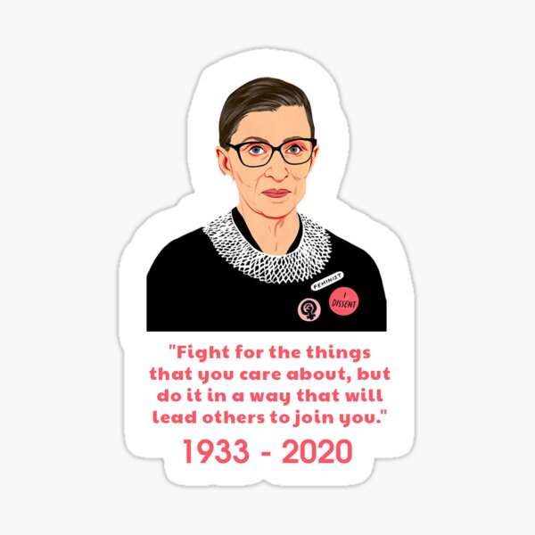 "RBG Fight Quote - RIP " Sticker for Sale by KissFromKris | Redbubble