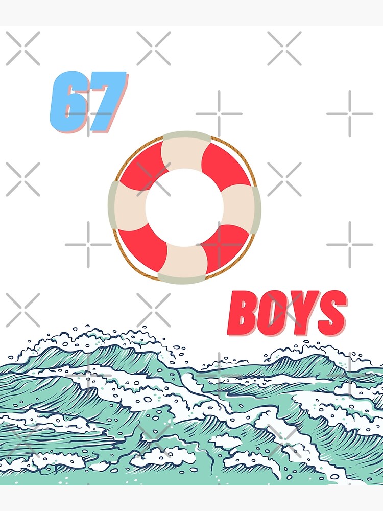"67 Boys" Poster by MemeMask | Redbubble