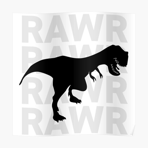 "RAWR Tyrannosaurus Rex Dinosaur - Vector on light" Poster for Sale by ...