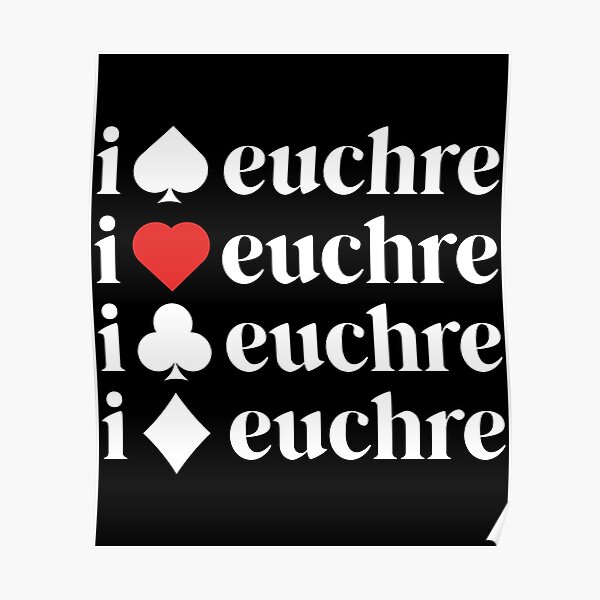 Euchre Posters | Redbubble