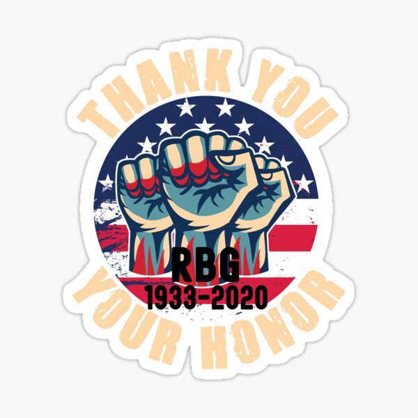"thank you your honor rip notorious rbg" Sticker for Sale by GoodyLeo ...