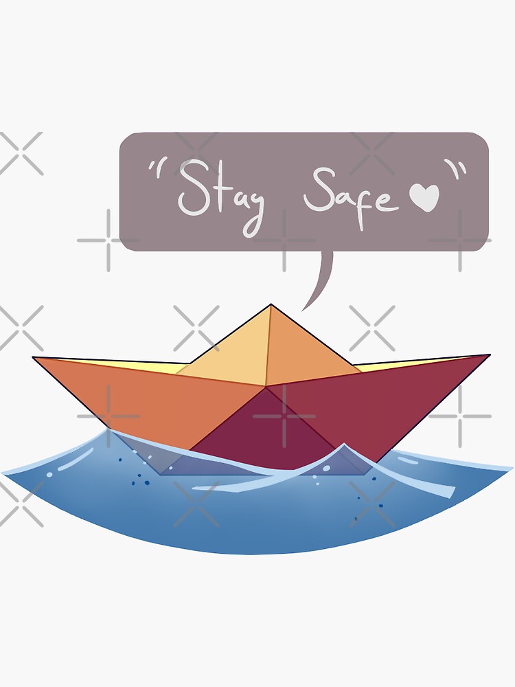 ""Stay safe" message boat" Sticker for Sale by Doppiowo | Redbubble