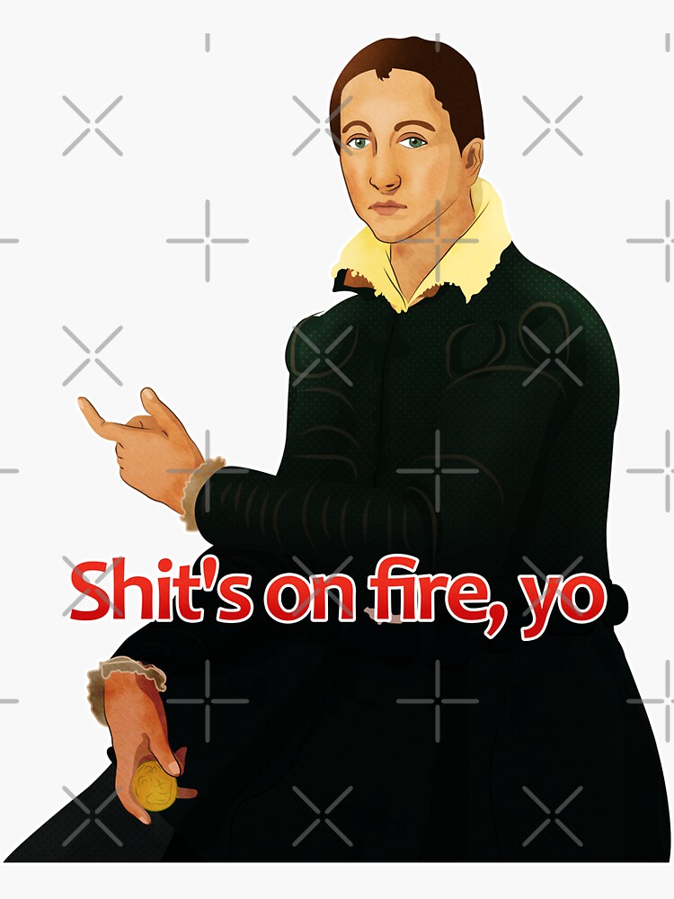 "Shit's on fire yo -classical art memes" Sticker for Sale by vixfx ...