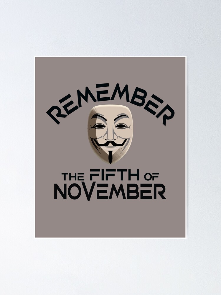 "Remember the Fifth of November. Guy Fawkes Day! Bonfire Night." Poster ...