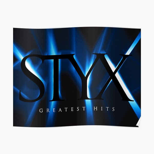 Styx Band Posters | Redbubble