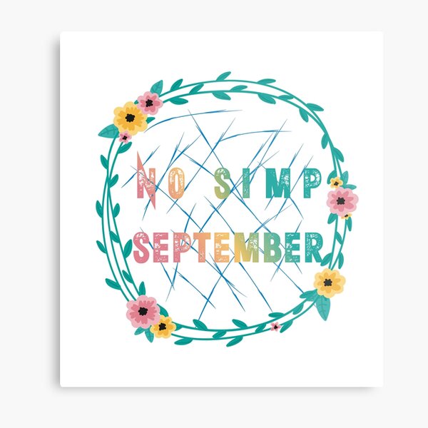 No Simp September Chain Text Metal Prints | Redbubble