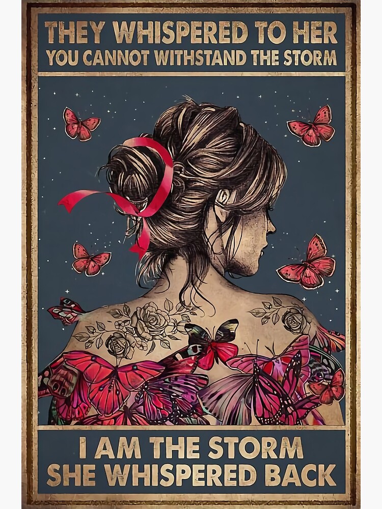 "Girl they whispered to her you cannot withstand the storm i am the ...