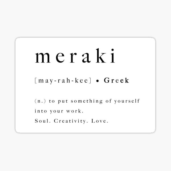 "Meraki " Sticker by Meganelenaaaa | Redbubble