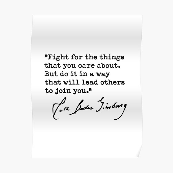"RBG Signature Ruth Bader Ginsburg - Fight for the things that you care ...