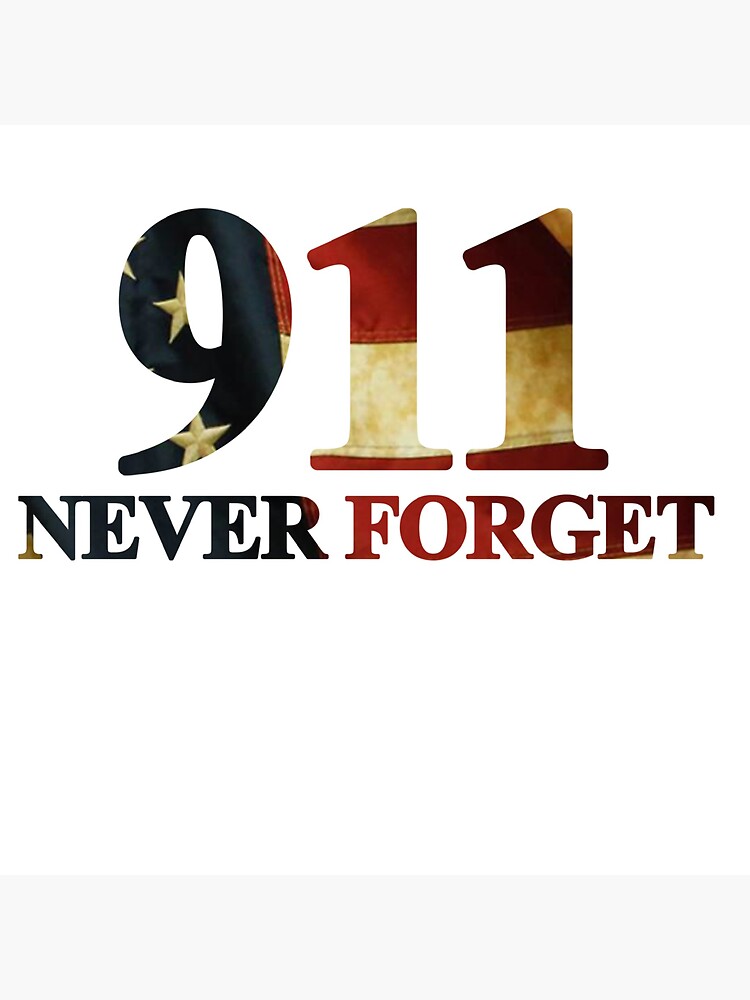 "911 never forget" Sticker by heyitzsadiee | Redbubble