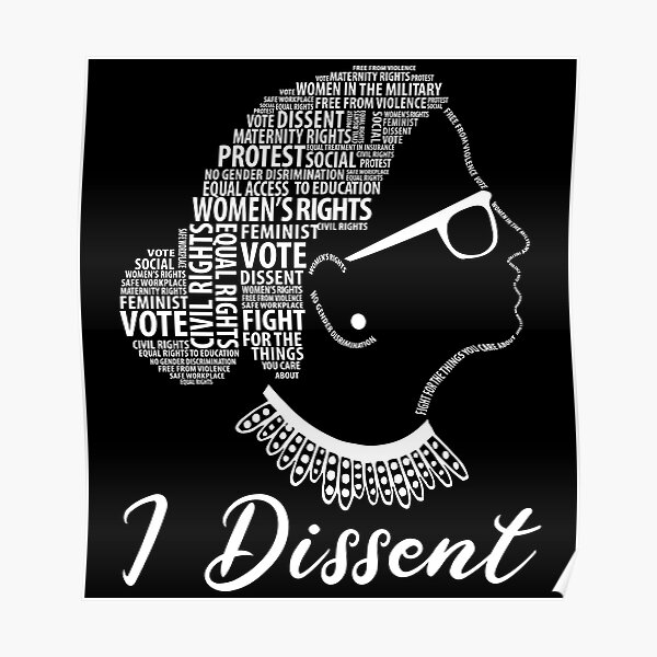 Funny I Dissent Rbg Ruth Bader Ginsburg Posters | Redbubble