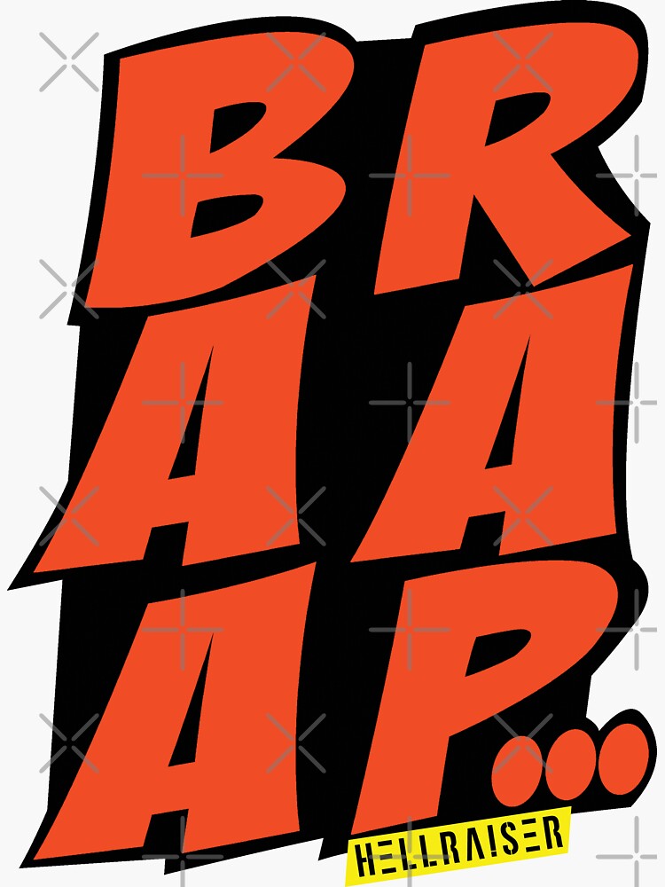 "Braaap! " Sticker for Sale by HellRaiserMW | Redbubble