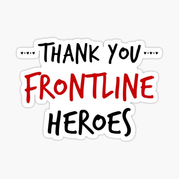 "Thank You Frontline Heroes" Sticker by fordemocrats | Redbubble