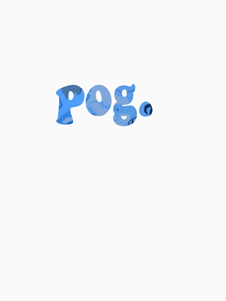 "pog." T-shirt for Sale by Kaybabz | Redbubble | dream t-shirts - pog t ...