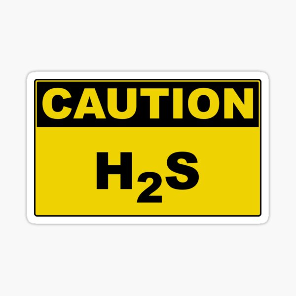 "H2S Caution Sign" Sticker by Burritoless | Redbubble