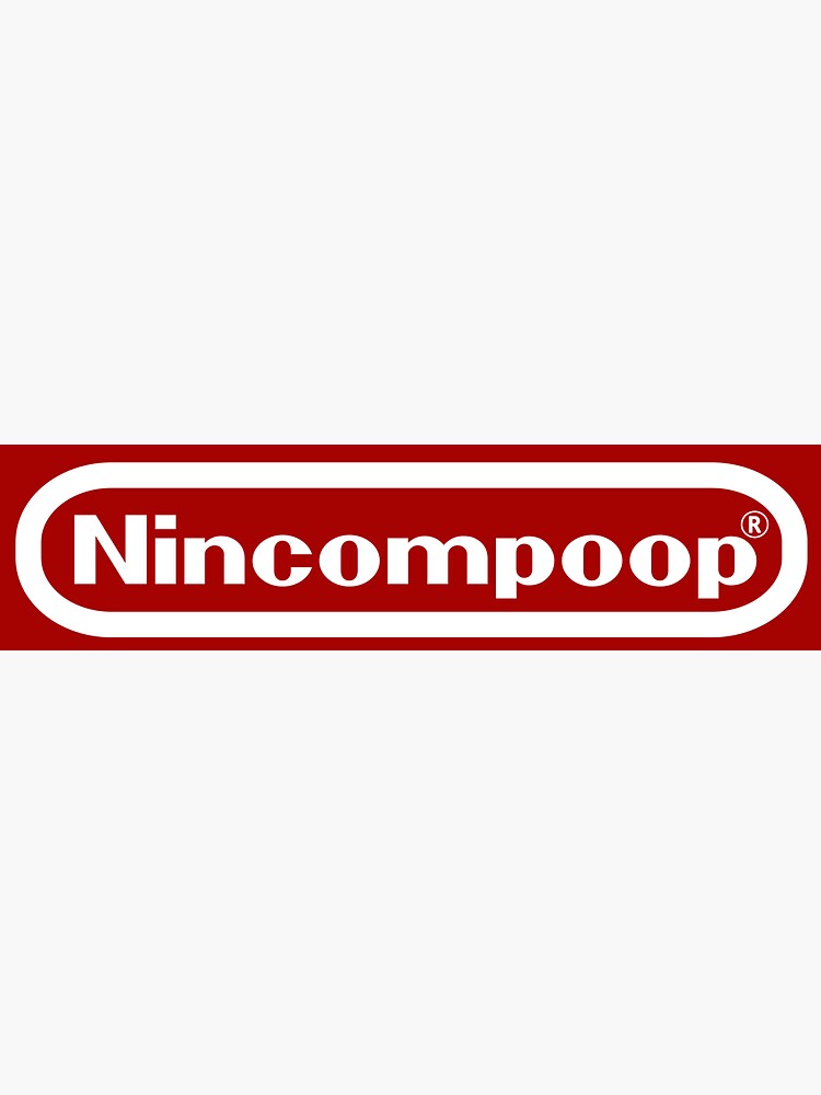 "Copy of Nincompoop " Sticker for Sale by Klawzzz | Redbubble