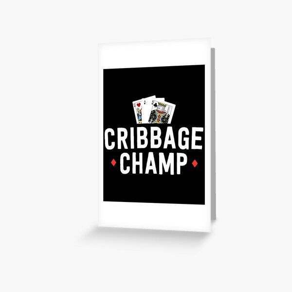 "Funny Cribbage Shirt For Men Cribbage Champ Tournament" Greeting Card ...