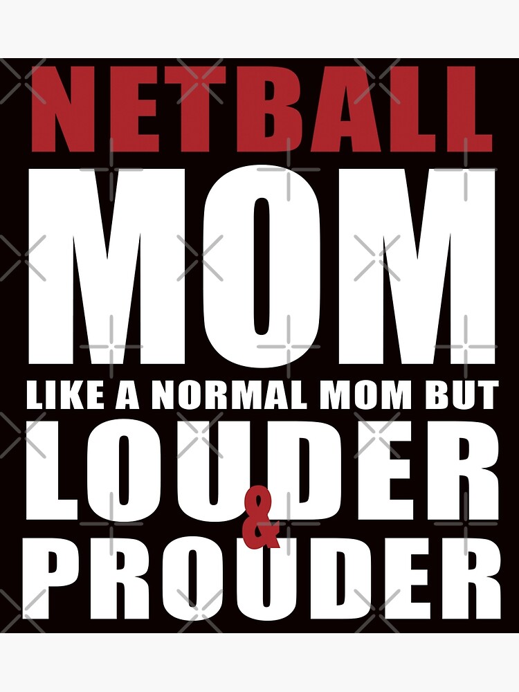 "Netball Mom, Netball T-shirt, Netball Quote, Netball Design, Funny ...