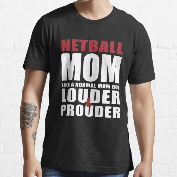 "Netball Mom, Netball T-shirt, Netball Quote, Netball Design, Funny ...