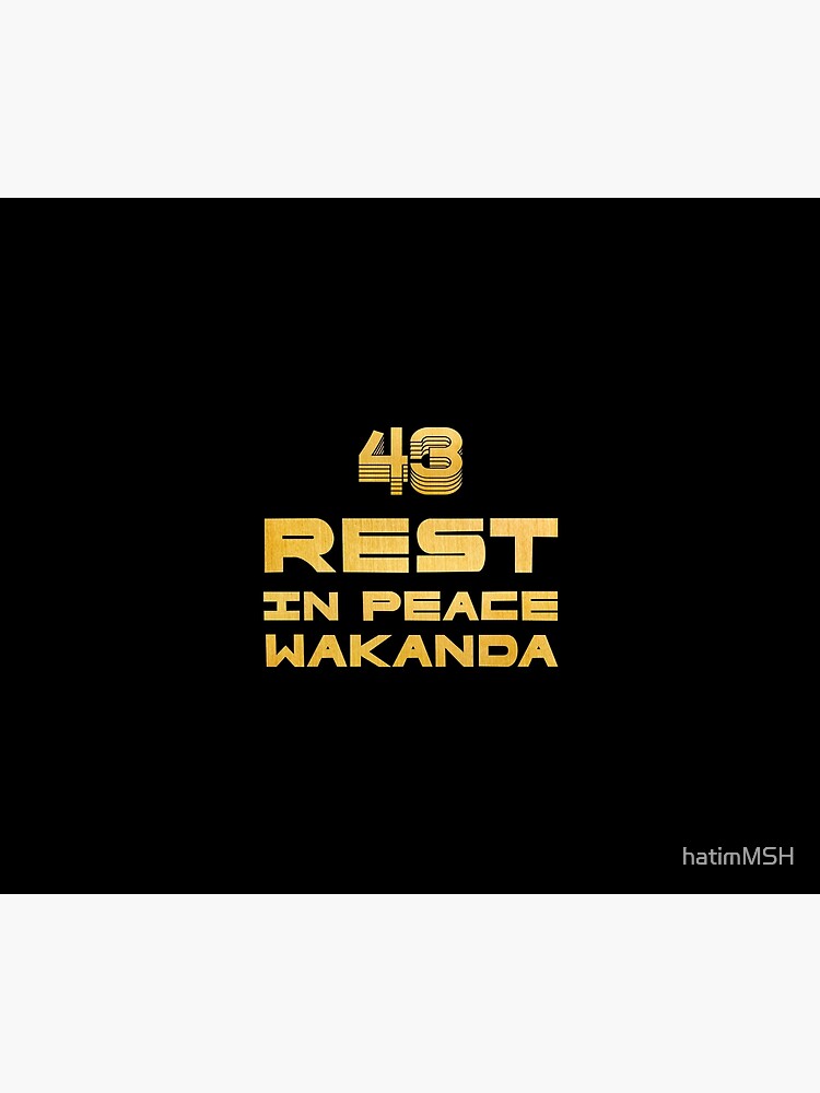 "43 Rest in Peace Wakanda : Wakanda Forever Salute, Black Panther RIP ...